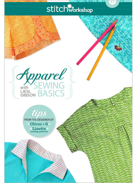 Introducing Our New Apparel Sewing Basics Dvd | Blog | Oliver + S