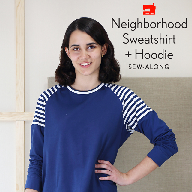 Neighborhood Sweatshirt + Hoodie Sew-Along | Blog | Oliver + S